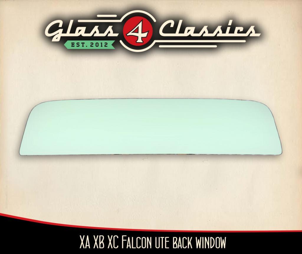 XA XB XC Ford Falcon Ute | Back Window | New Glass