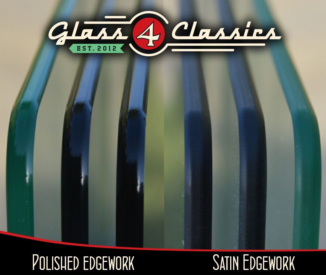 Glass 4 Classics Edgework. Polished Or Satin Finish.