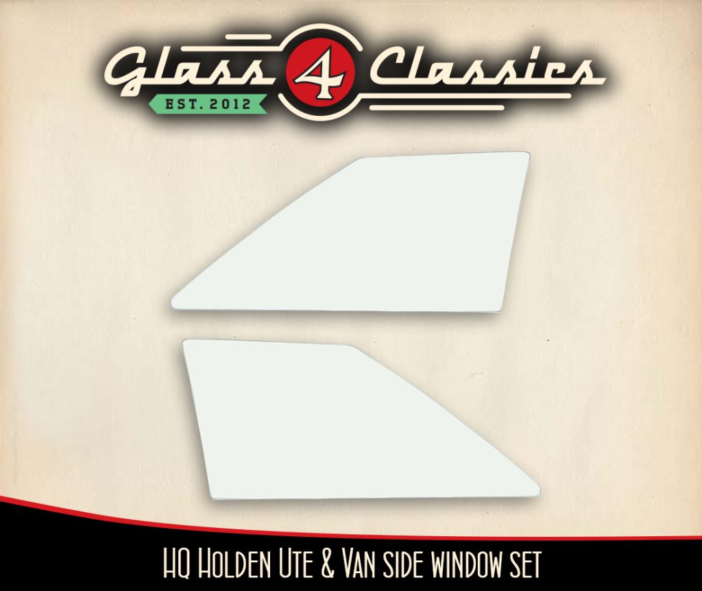 HQ Holden Ute & Van | Side Windows Set | New Glass